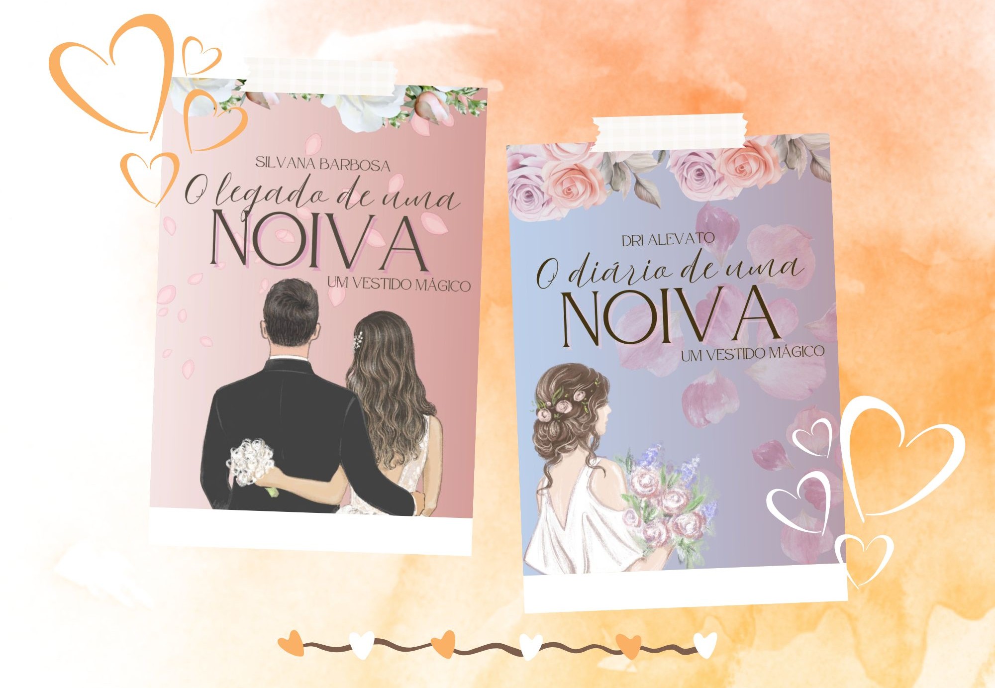 ‘O legado de uma noiva’ e ‘O diário de uma noiva’ – Silvana Barbosa e ...