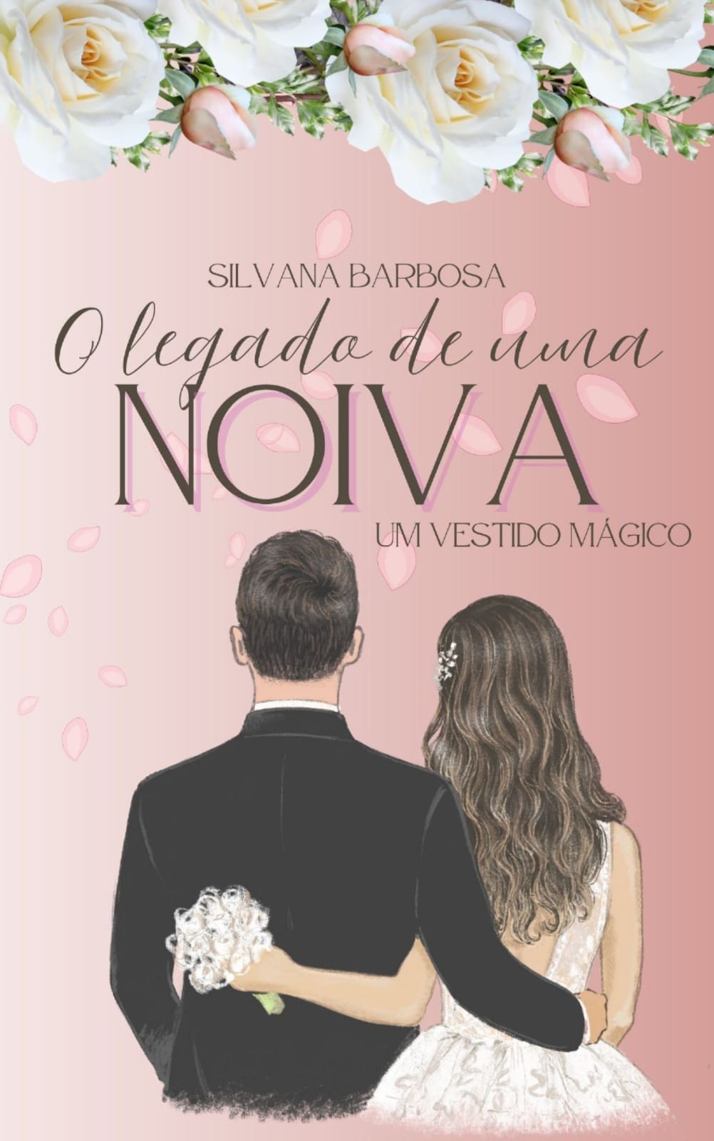 ‘O legado de uma noiva’ e ‘O diário de uma noiva’ – Silvana Barbosa e ...